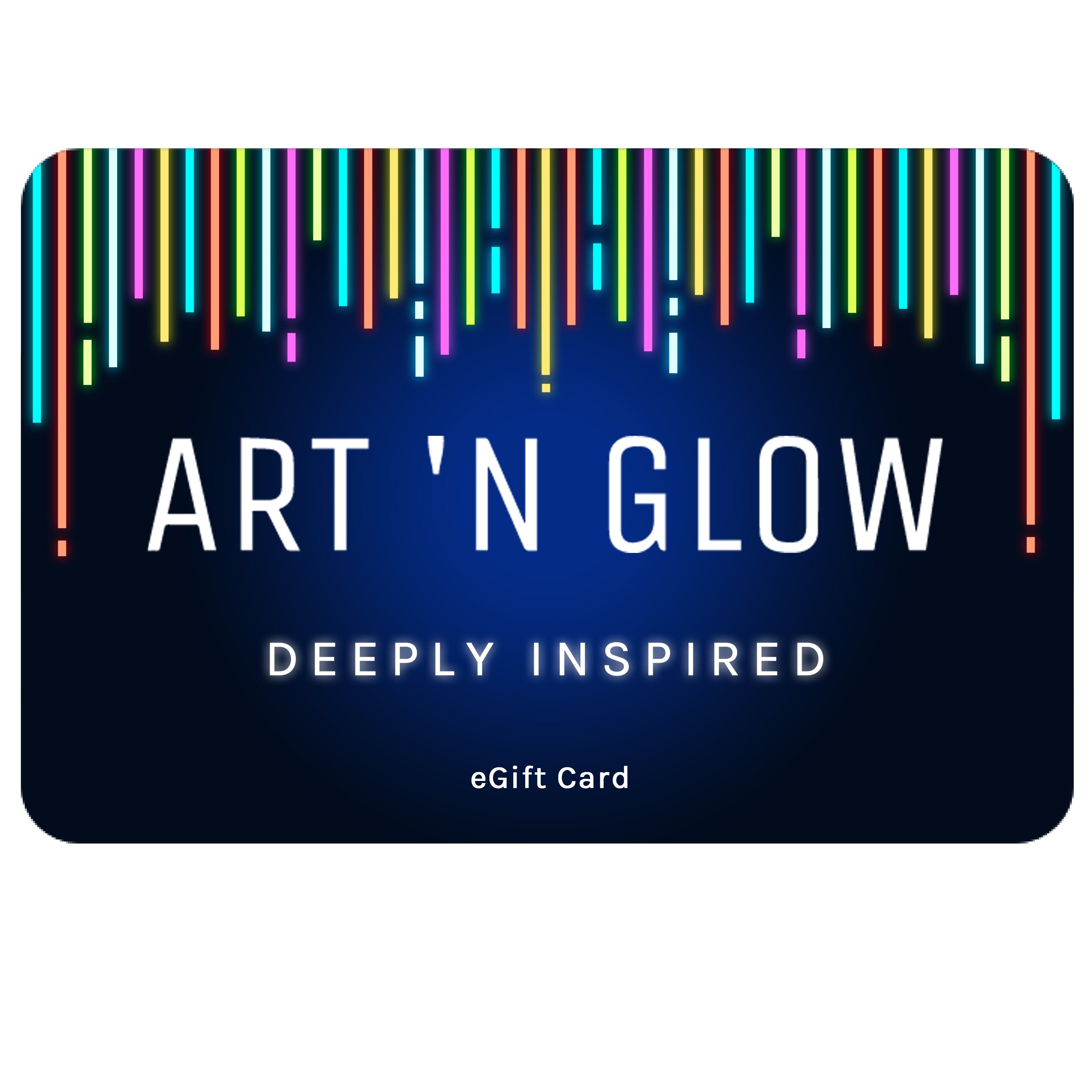 Gift Cards - Art 'N Glow eGifts